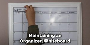 How to Organize Whiteboard | 10 Beneficial Methods (2026)