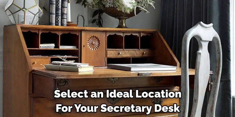 How to Style Secretary Desk | 10 Important Steps (2025)