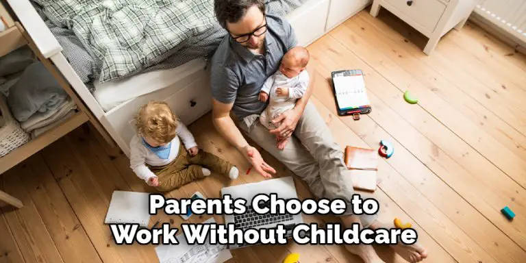 How to Work Without Childcare | 10 Effective Tips (2025)