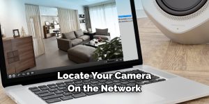 How to Find Ip Address for Camera | 6 Easy Steps (2025)