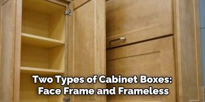 How to Build Cabinet Boxes | 10 Effective Methods (2026)