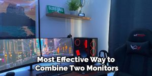 How to Combine Two Monitors into One | Detailed Guide (2026)